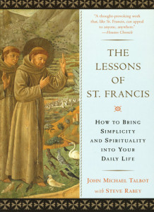 The Lessons of St. Francis - Steve Rabey